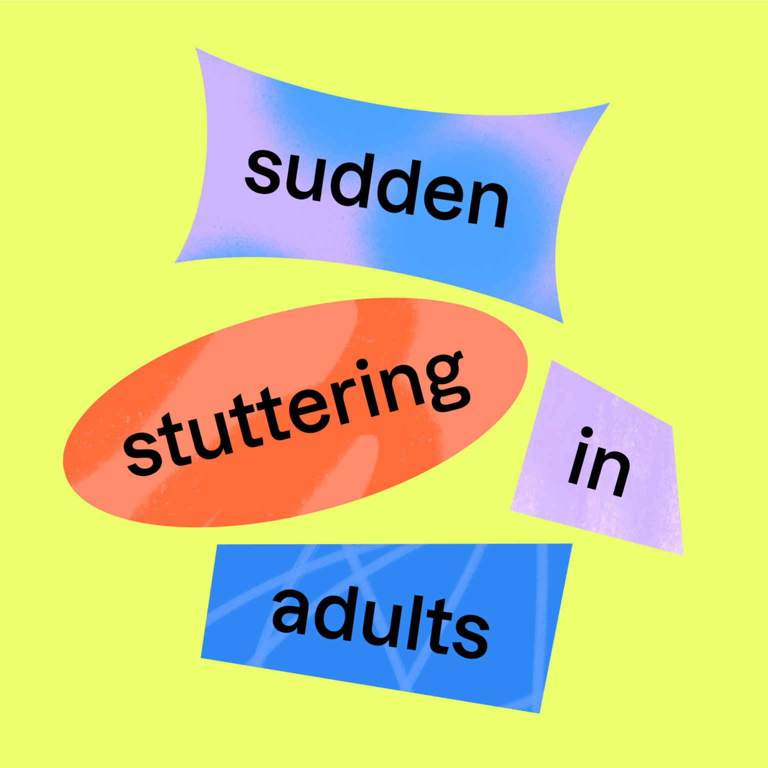 Why am i stuttering all of a sudden? - Stuttering-Stammering
